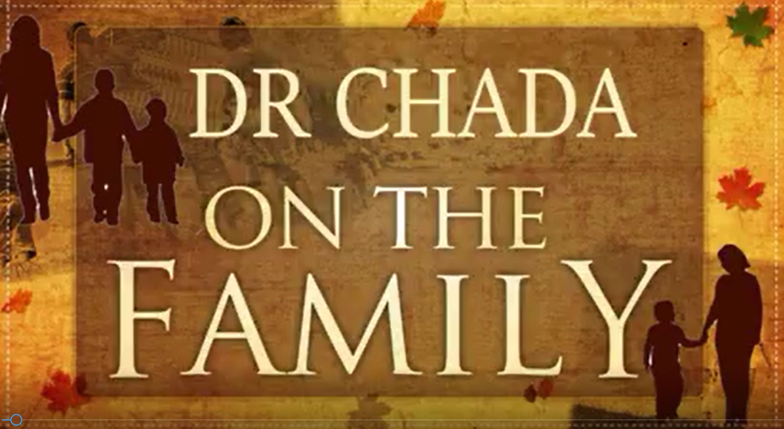 Dr Chada on The Family – Methodist Church: Hillside Circuit